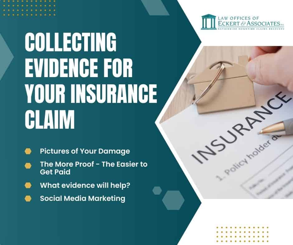Collecting Evidence for Your Insurance Claim » Eckert & Associates, P.A.